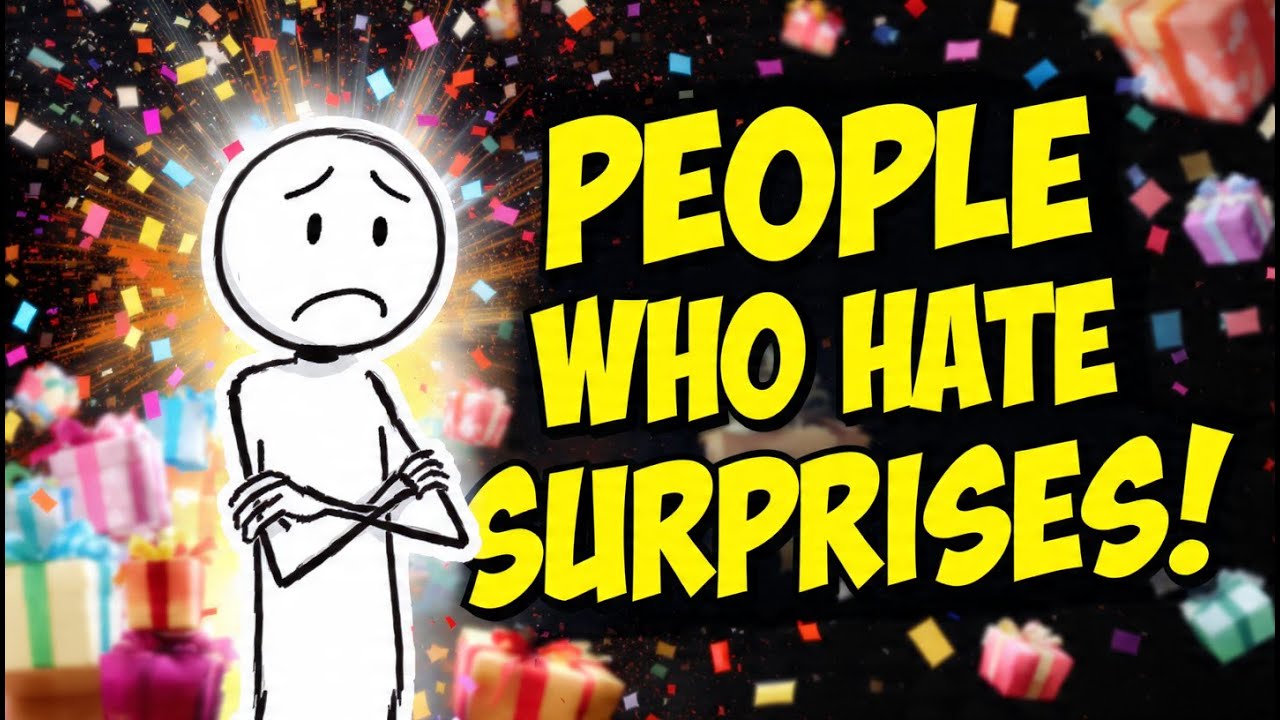 Psychology of People Who Hate Surprises | Why Some Minds See “Surprise ...