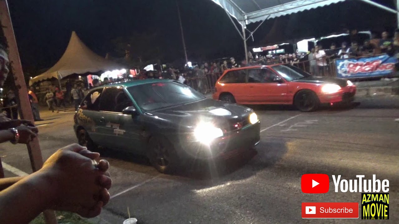 PART3/4 DRAG Kereta Vari 2 DOOR Drag Racing Kubang Menerong April 2018 ...