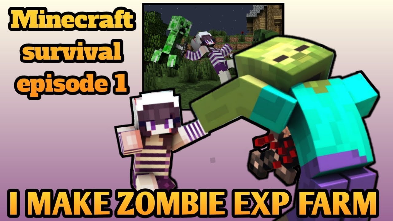 Gumawa kami ng (Zombie exp farm) Minecraft Survival #1 - YouTube