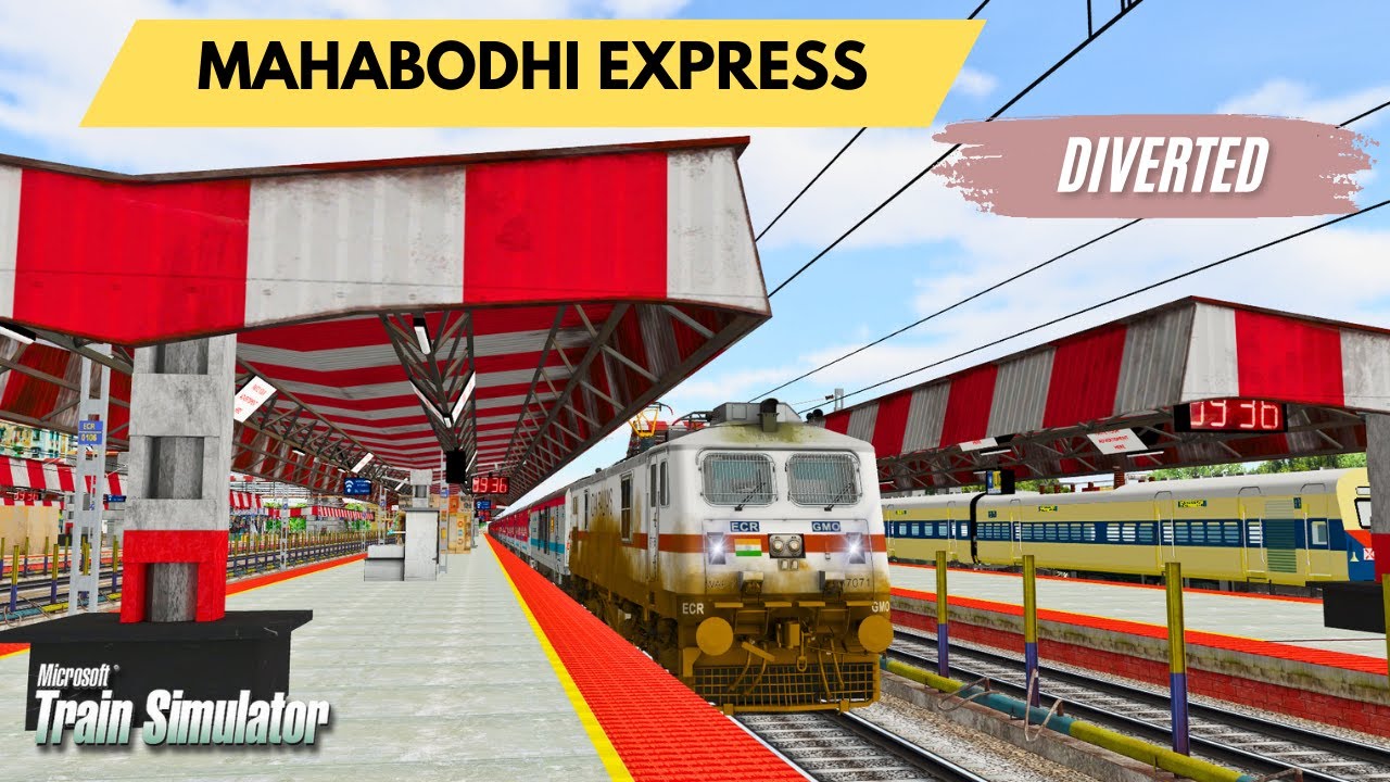 12398 MAHABODHI EXPRESS (DIVERTED) ||INDIAN TRAIN SIMULATOR | MSTS/OPEN ...