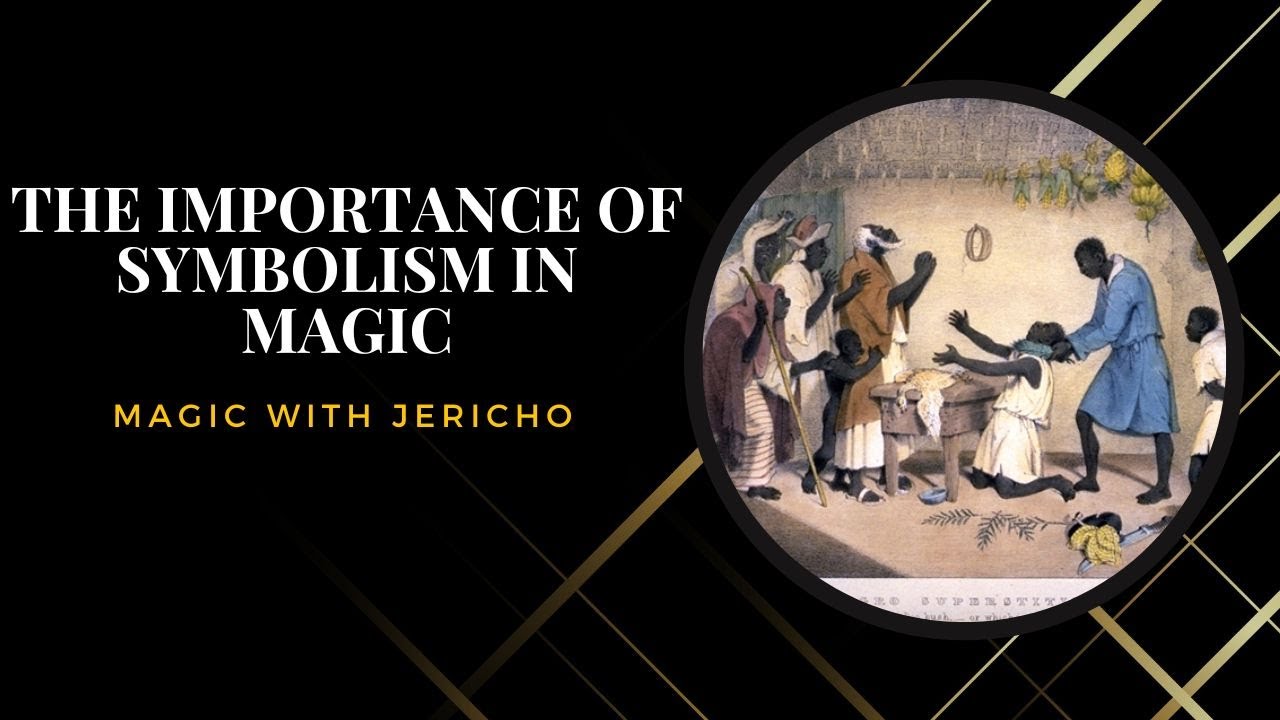 The Importance Of Symbolism In Magic - YouTube