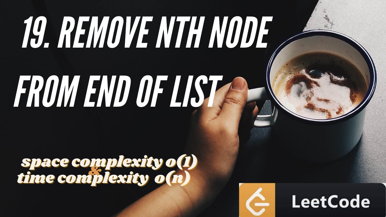 Remove Nth Node From End of Linked List - YouTube