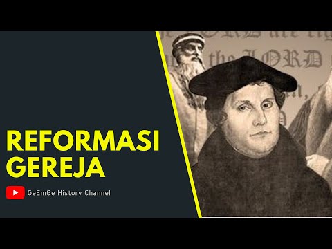 Reformasi Gereja - Pemikiran yang Melandasi Peristiwa Penting di Eropa ...