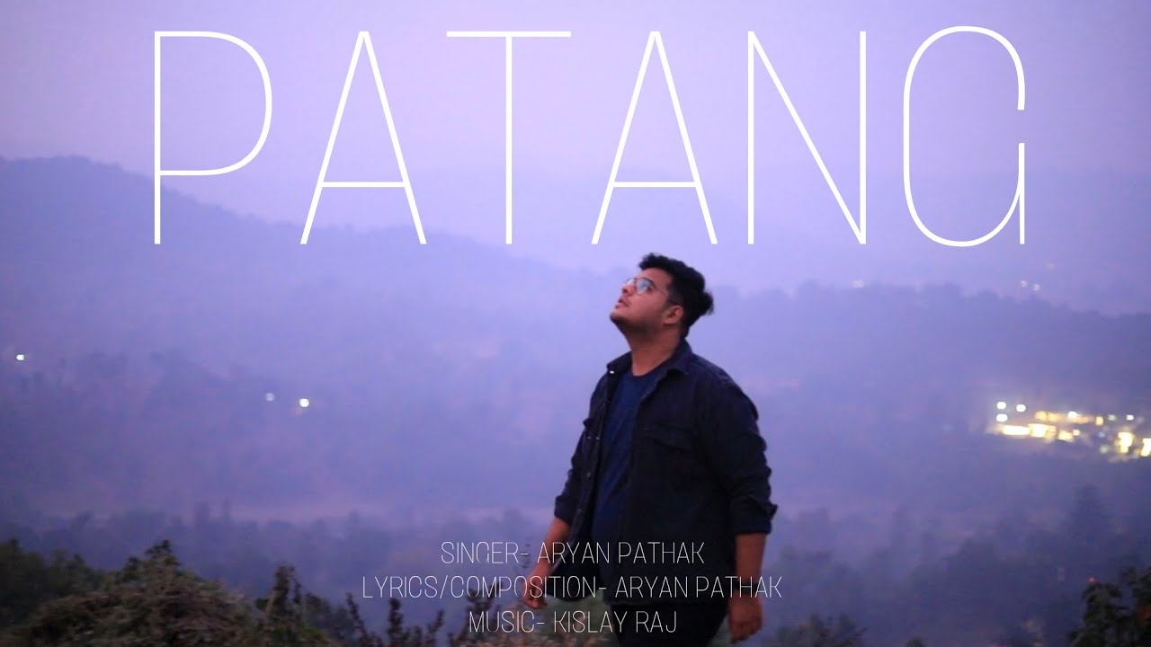 Aryan Pathak - Patang (Official Video) - YouTube