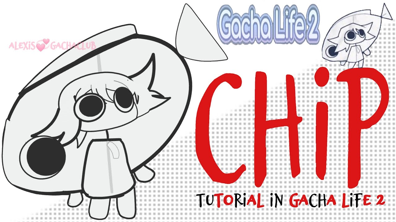 💞How to make CHIP (FPE) in Gacha Life 2 💞 #gacha #gl2 #fpe # ...