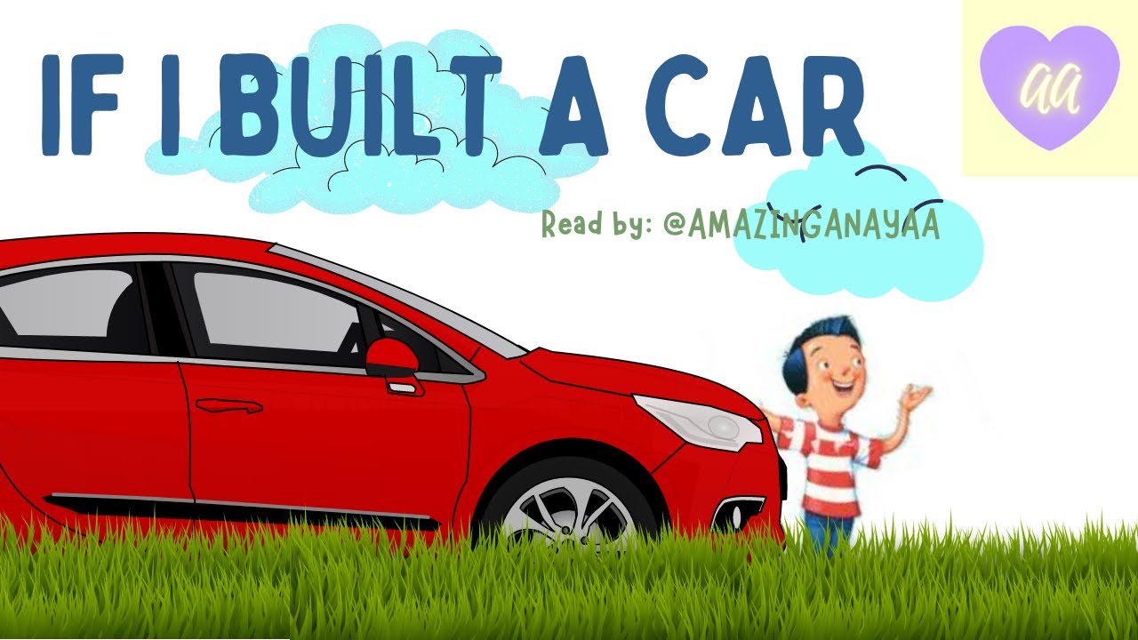 "If I Built a Car" Read-Aloud - YouTube