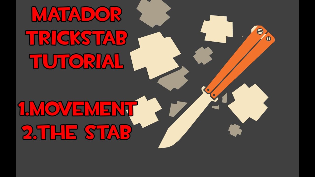 Matador Stab Tutorial [Spy Trickstab TF2] - YouTube