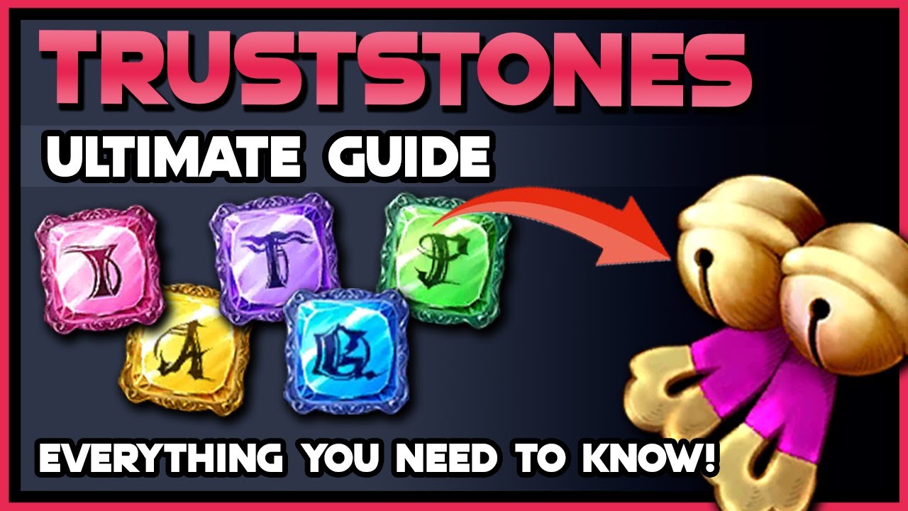 Truststones Ultimate Guide! | War of the Visions Final Fantasy Brave ...