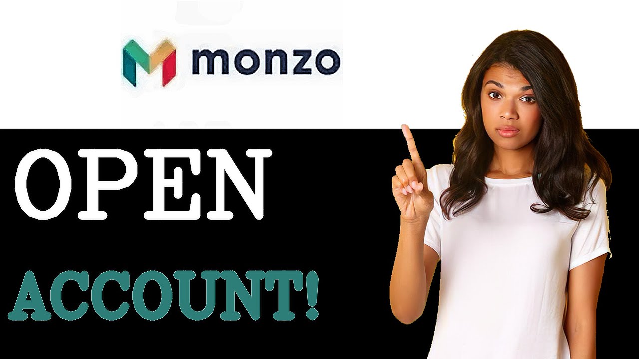 How To Open A Monzo Bank Account In The UK (2025) - YouTube