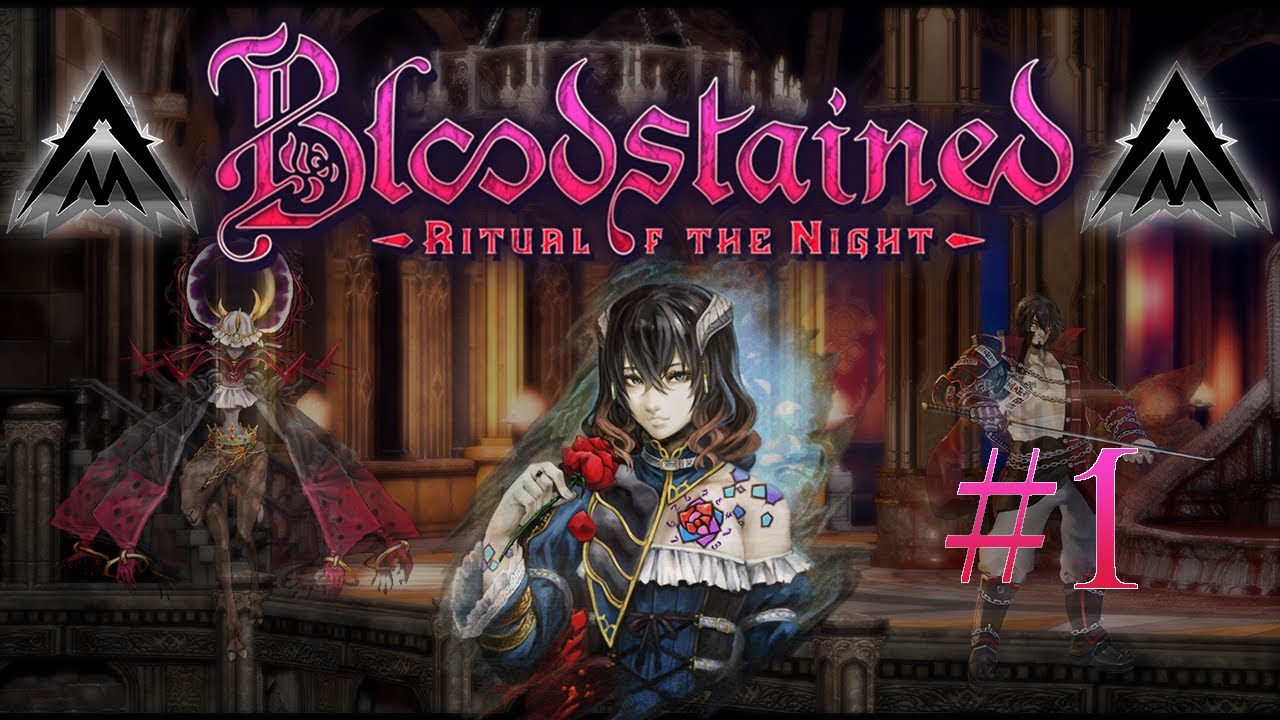 1/2 Bloodstained: Ritual of the night gameplay #bloodstained #505games ...