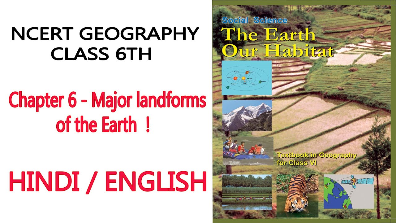 CHAPTER 6 - Major landforms of the Earth ! Complete geography ! CLASS ...