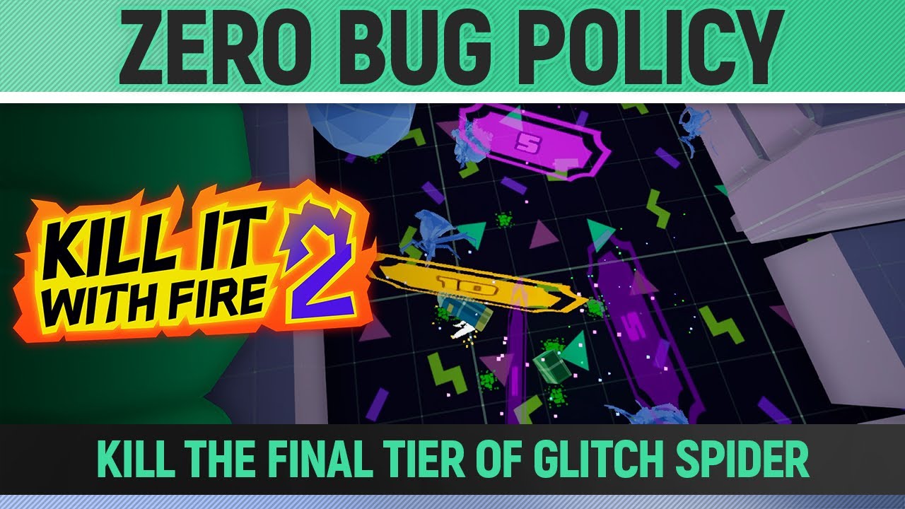 Kill It With Fire 2 - Zero Bug Policy - Achievement / Trophy Guide - YouTube