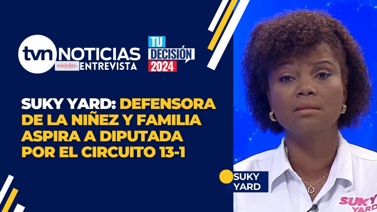 Suky Yard, candidata a diputada del circuito 13-1 - YouTube