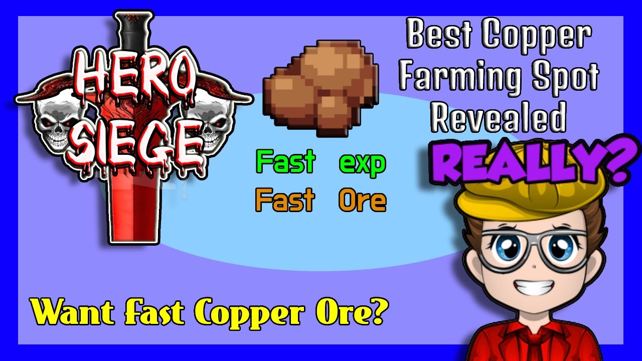 Best Copper Ore Farming Spot | Hero Siege - YouTube