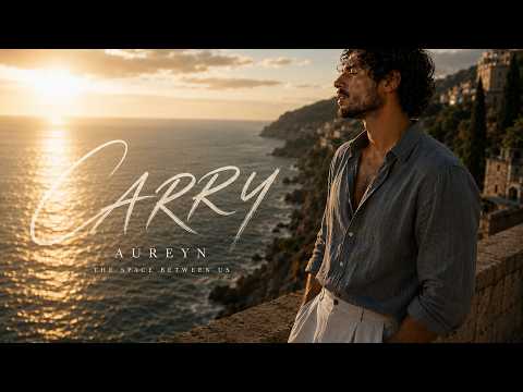 AUREYN — CARRY (Şarkı Sözü Videosu)