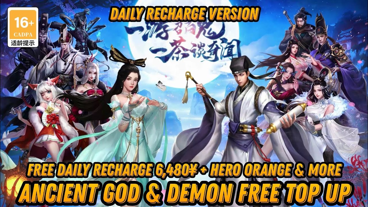 Ancient God & Demon P-Server - Free Daily Recharge 6,480¥ + Hero Orange ...