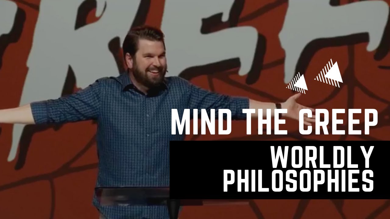 Mind The Creep | Worldly Philosophies - YouTube
