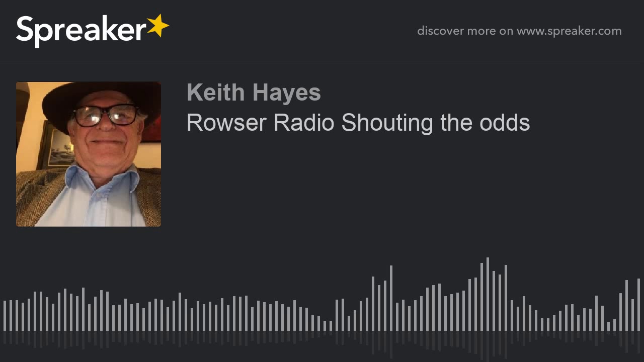 Rowser Radio Shouting the odds (part 2 of 3) - YouTube