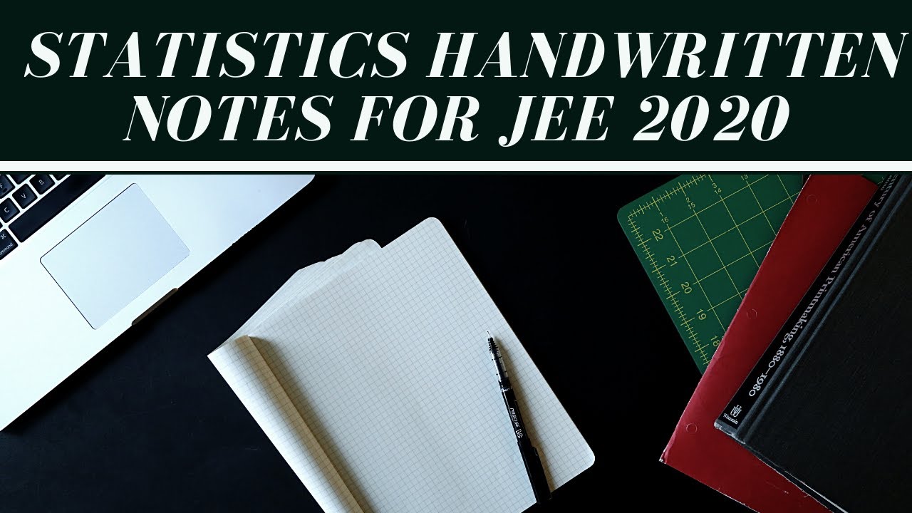 Statistics Handwritten Notes For Jee Mains 2020 || Class 11 - YouTube