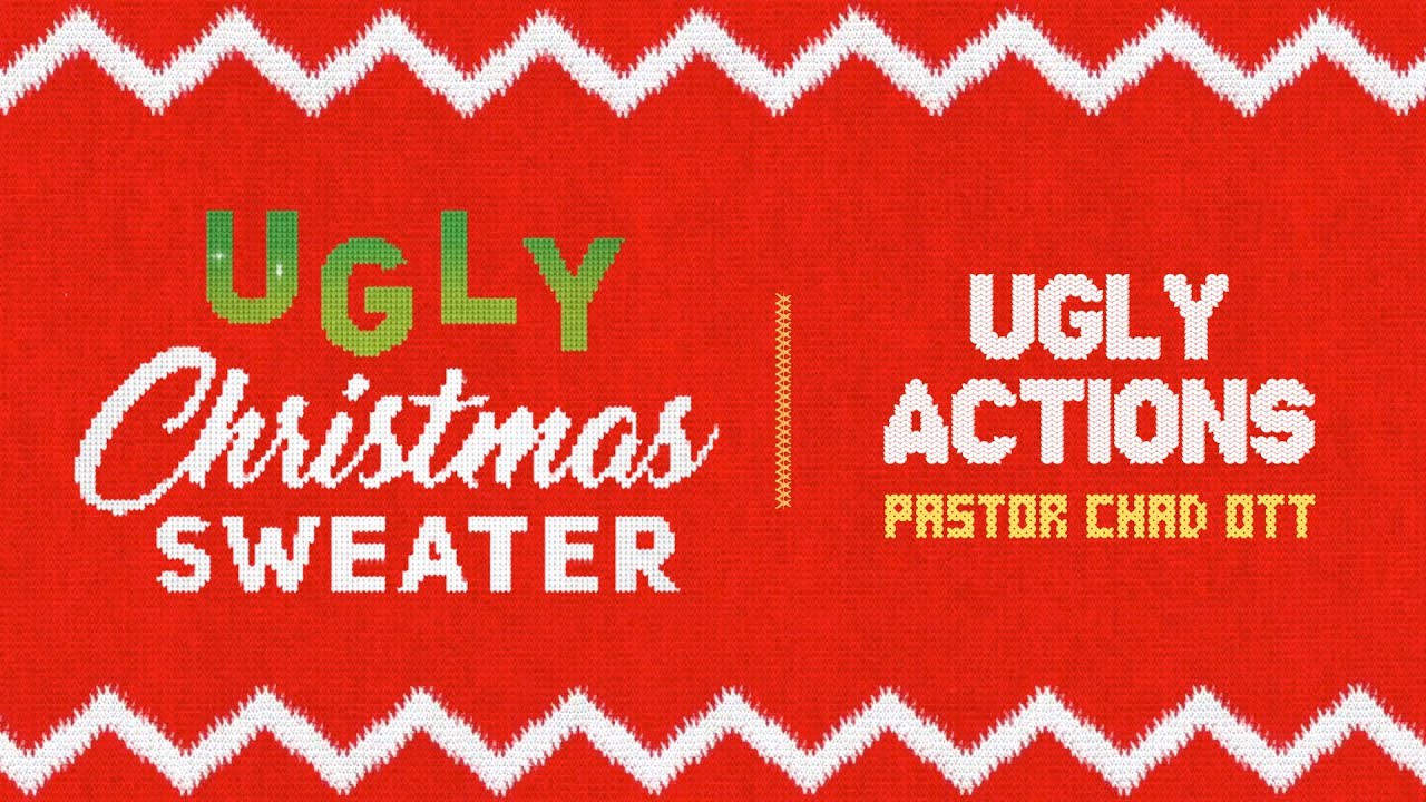 Message | Ugly Christmas Sweater - Ugly Actions (Week 4) - YouTube