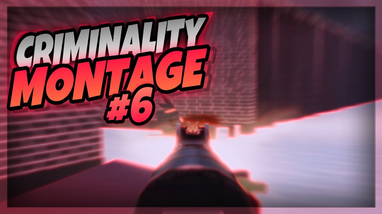 Roblox Criminality Montage (#6) - YouTube