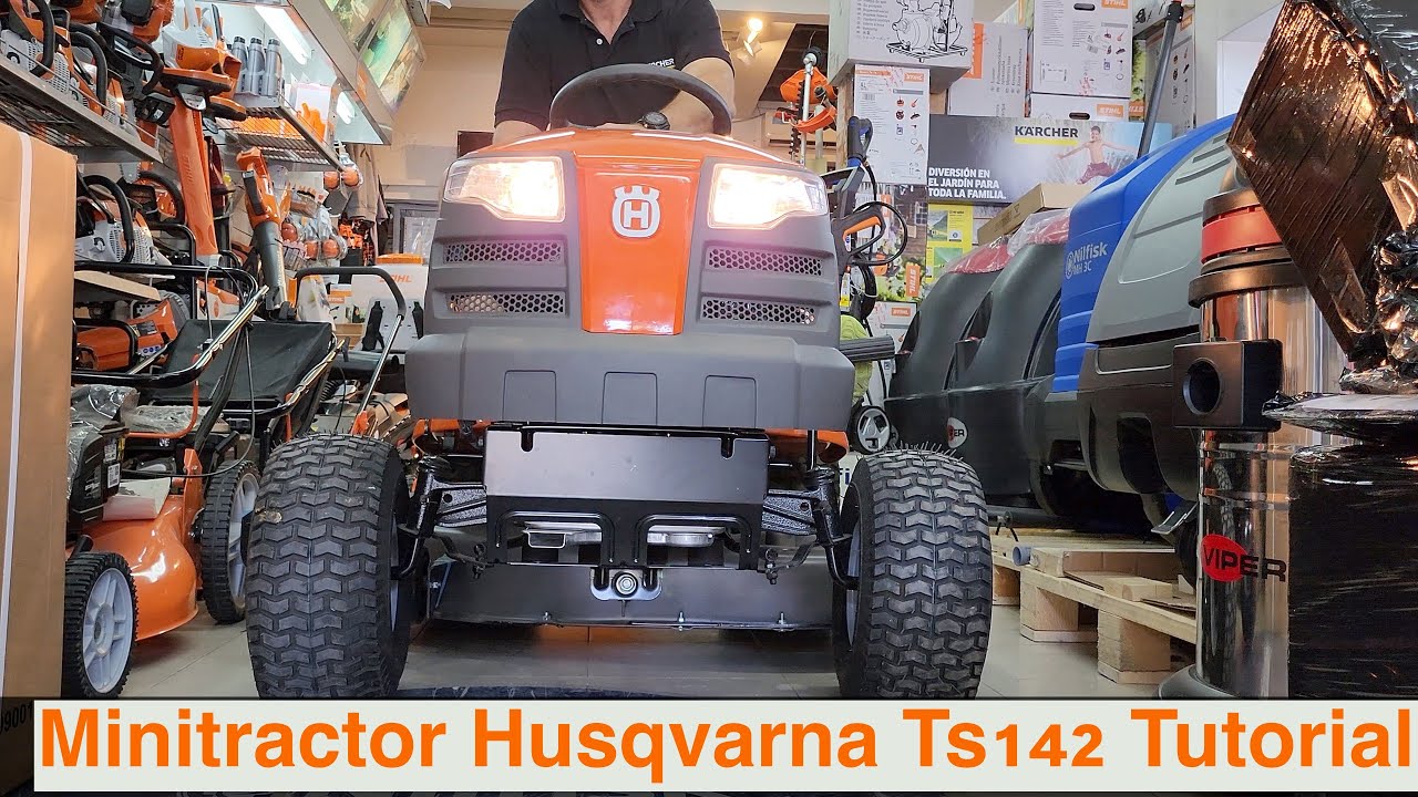 ¡Tutorial completo minitractor HUSQVARNA TS 142! Todo lo que necesitas ...