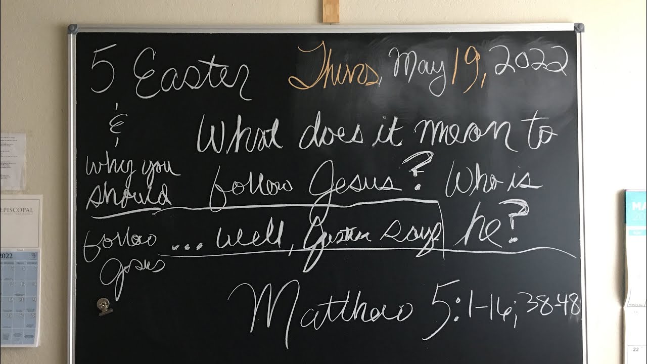 5/19/22 9am, Angelus (Latin) & Psalm 100 + Matthew 5:1-16;38-48 w ...