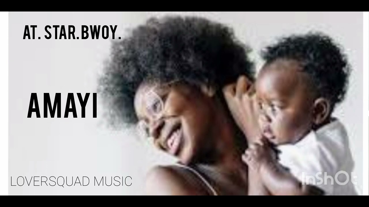 AT STAR BWOY _ AMAYI _ PROD BY PATRIK OFFICIAL - YouTube