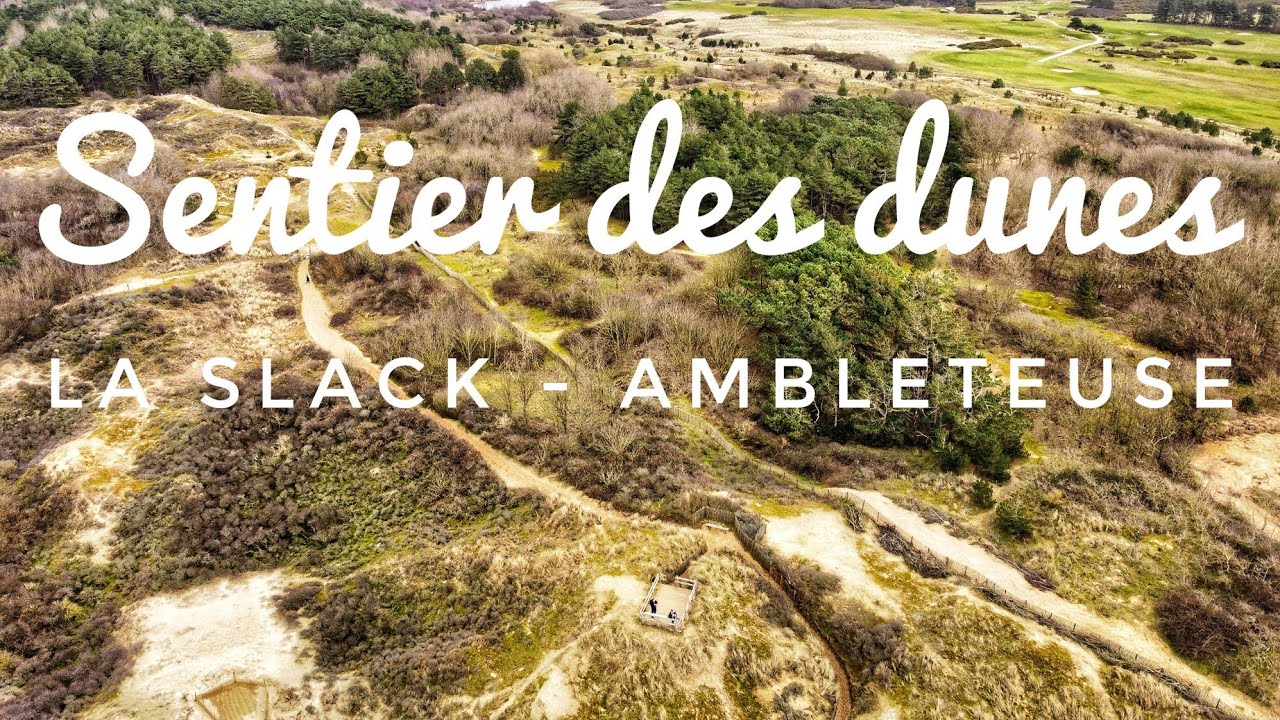 Sentier des dunes la Slack - Ambleteuse drone - YouTube