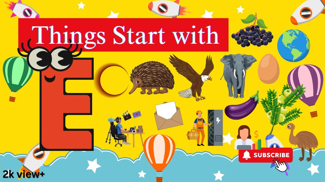 Things start with E | For kids | in English - YouTube