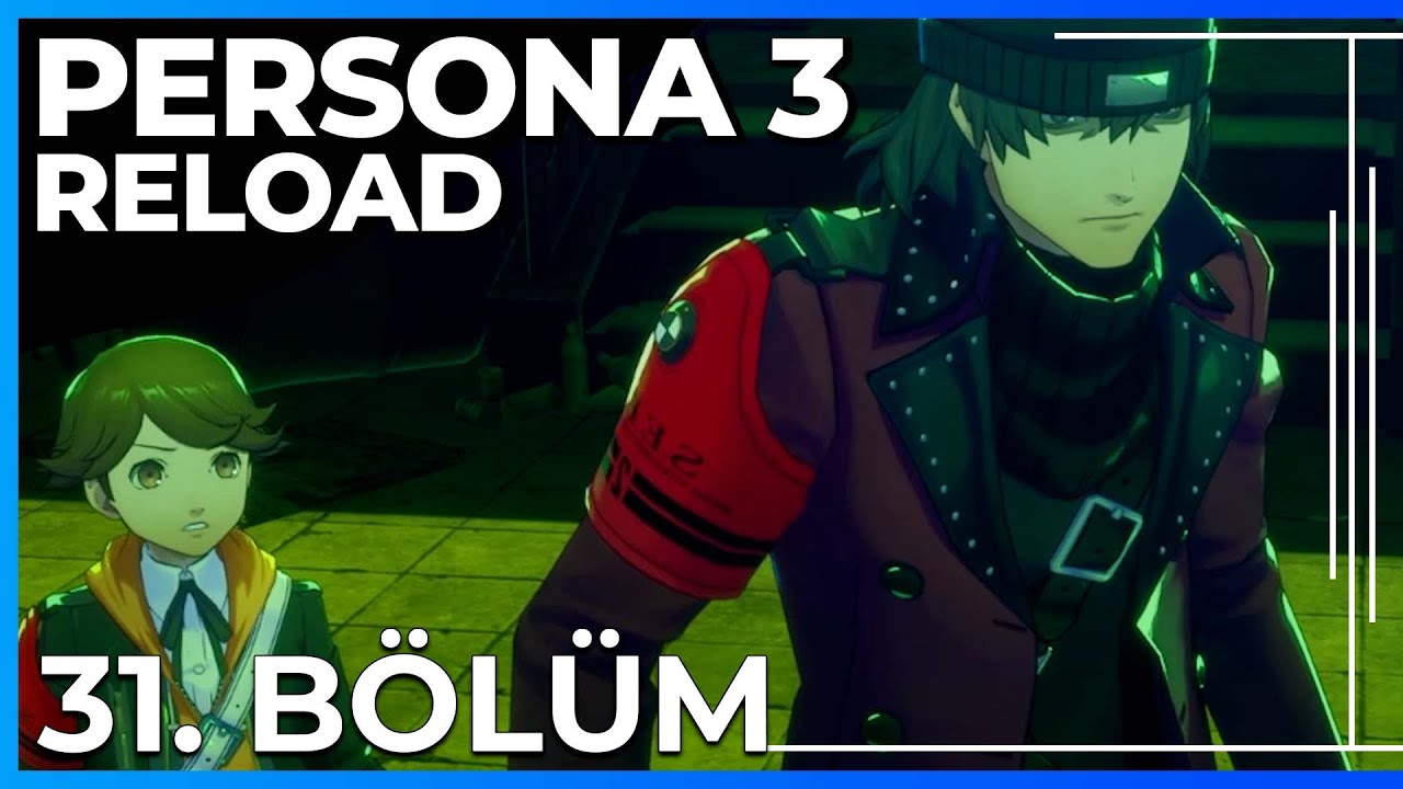 SHINJIRO ARAGAKI... - Persona 3 Reload | 31. Bölüm Türkçe - YouTube