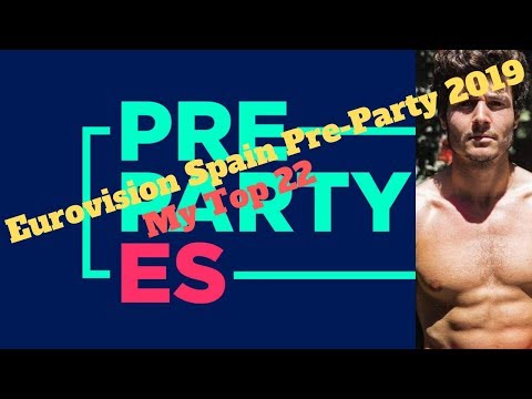 Eurovision Pre Party Spain 2019 | Top 22