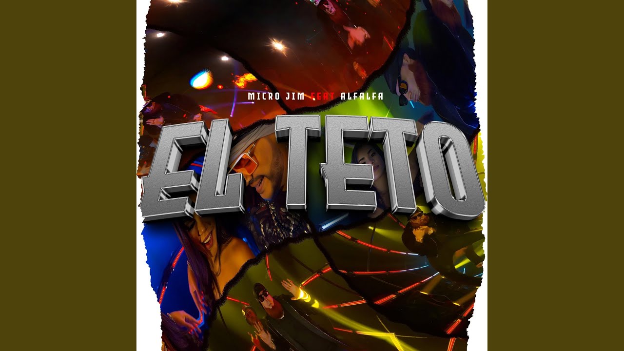 EL TETO (feat. MICRO JIM & ALFALFA) - YouTube
