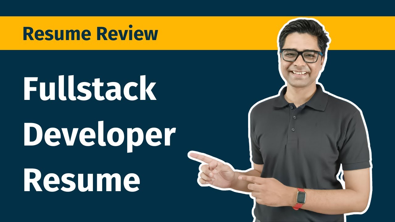 How to make fullstack developer resume? Resume Review - YouTube