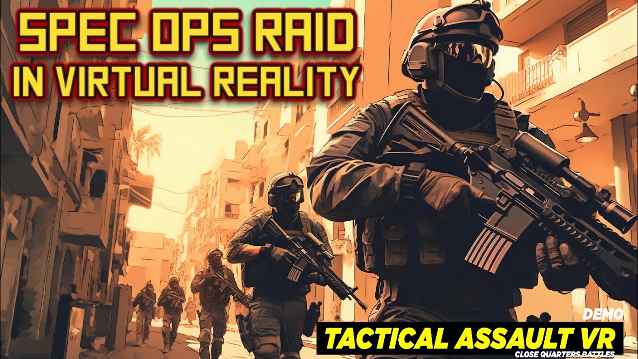 8 Man Spec Ops Squad Hunts for Terrorists in TAVR - YouTube
