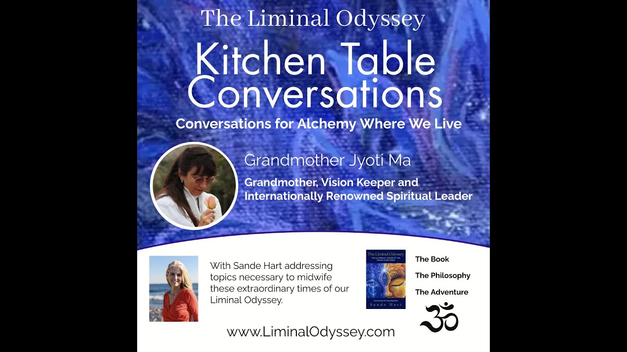 Kitchen Table Conversations with Grandmother Jyoti Ma - YouTube