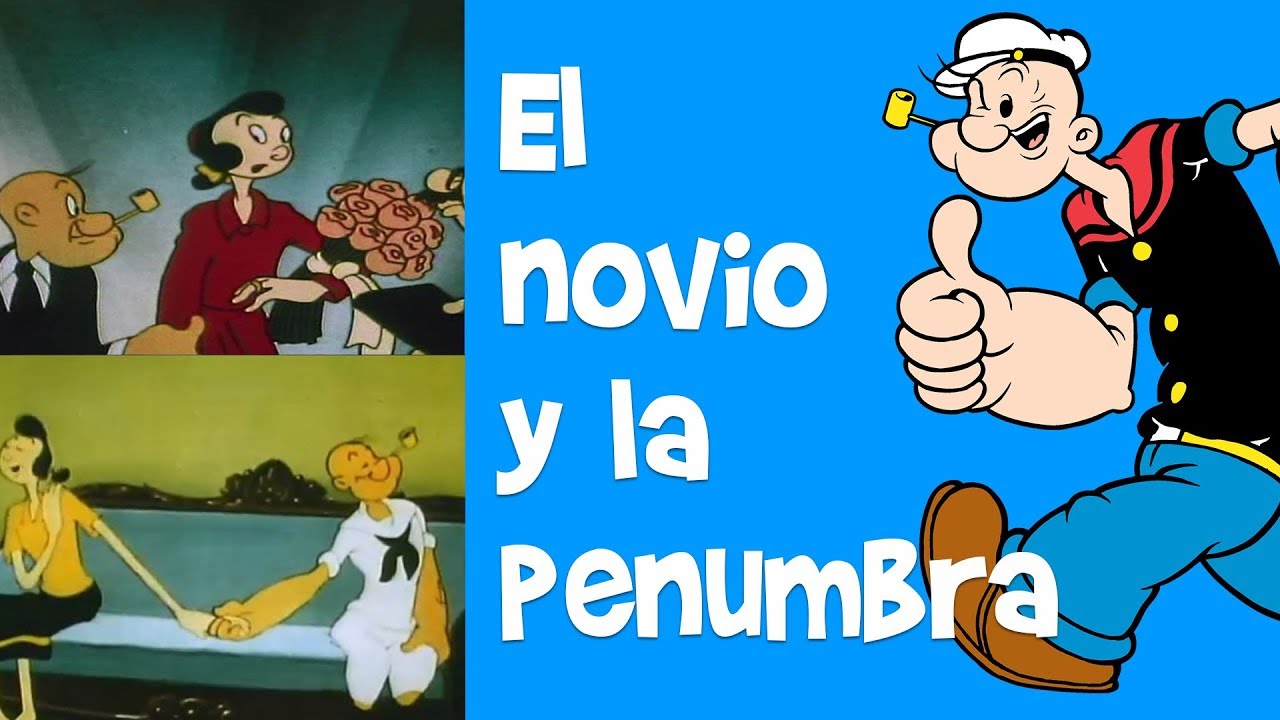 POPEYE EL MARINO: El novio y la penumbra en Español Latino | Dibujos ...