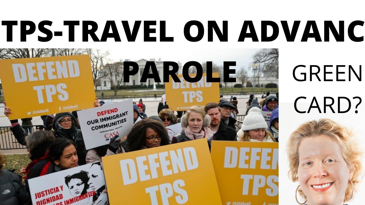TPS + TRAVEL ON ADVANCE PAROLE = GREEN CARD? - YouTube