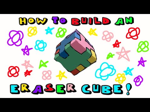 how to build a eraser cube - YouTube