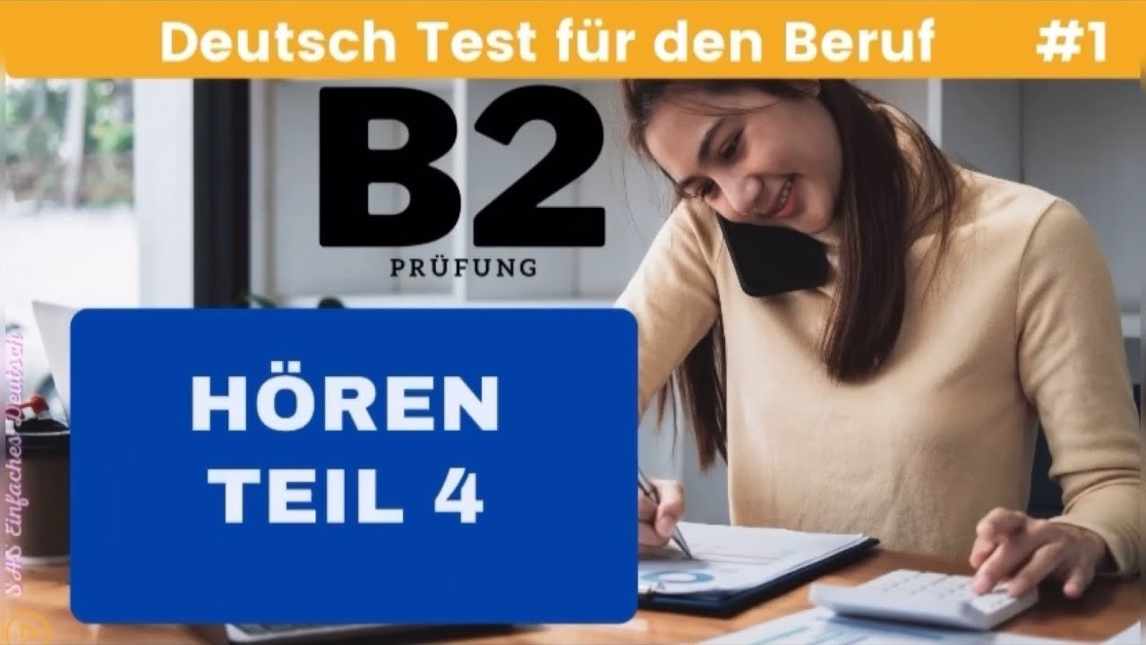 Deutsch Test für B2 Beruflich #1| Hören | Teil 4 |Prüfung B2 Beruf ...