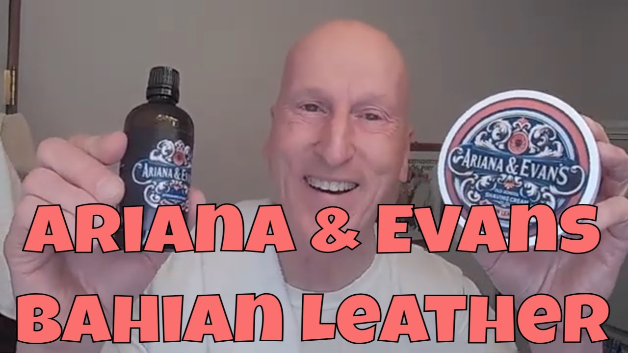 Ariana & Evans Bahian Leather Shave Cream. Amazing Slickness and ...