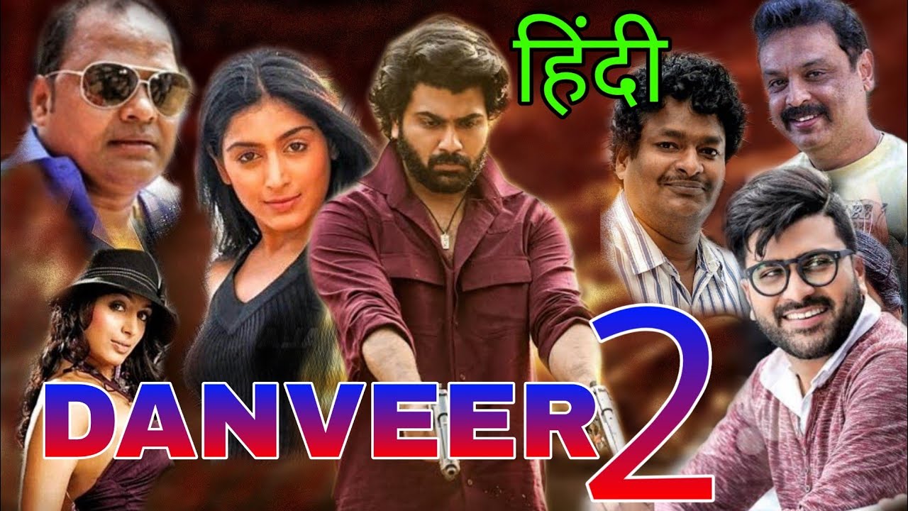 Danveer 2 Hindi Dubbed Movie |Confirm Release Date | Sharwanand New ...
