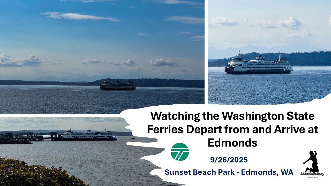 Watching the Washington State Ferries Depart from and Arrive at Edmonds ...