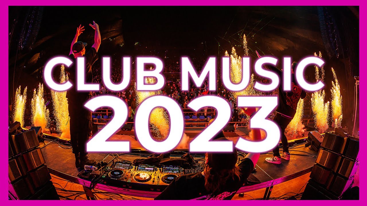 DJ CLUB MUSIC MIX 2023 - Mashups & Remixes of Popular Songs 2023 | DJ ...