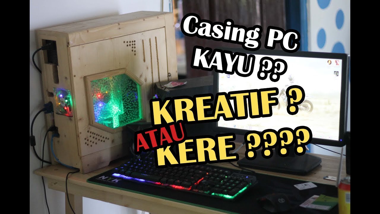Casing PC Dari Kayu Jati Belanda (TRAILER) - YouTube