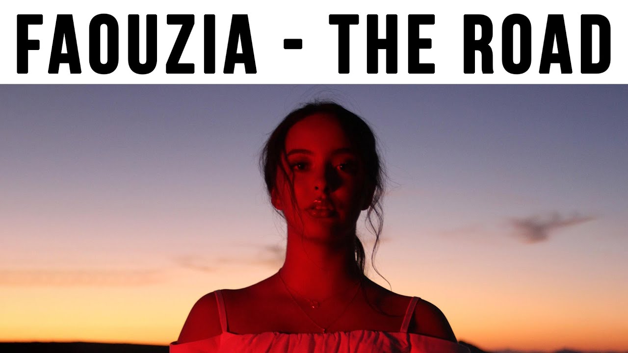 Faouzia - The Road - Lyrics Video by Music Nhance - YouTube