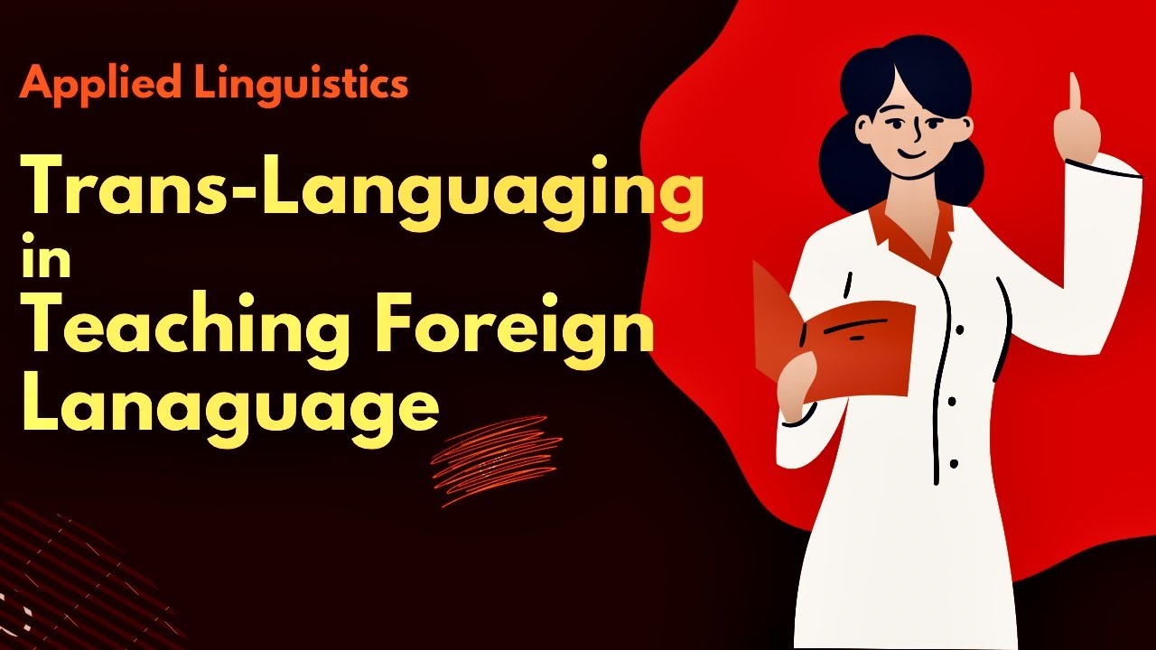 Trans - Languaging as Pedagogical Practice | Teaching Spanish as a ...