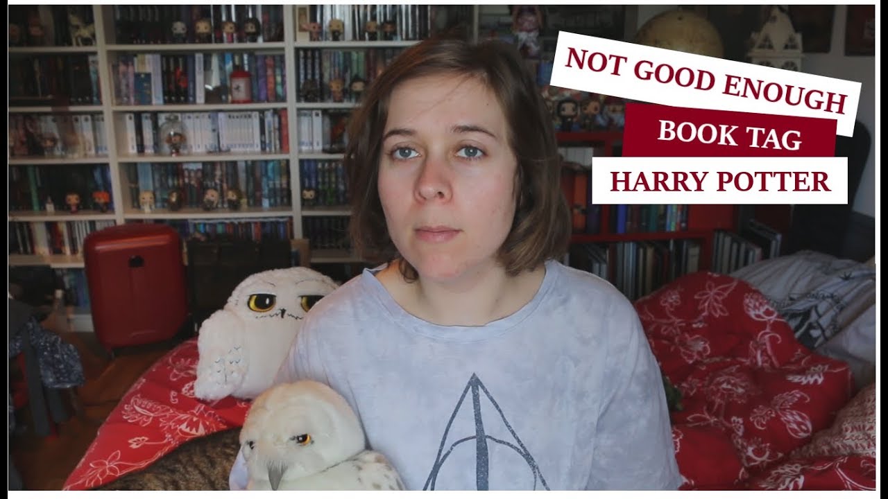 Not Good Enough Book Tag ! Harry Potter Edition - YouTube