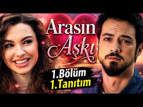 Arasın Aşkı | Yeni Dizi - 2026 | Mert Yazıcıoğlu - Su Burcu Yazgı Coşkun  | Hikayesi ve Kadrosu