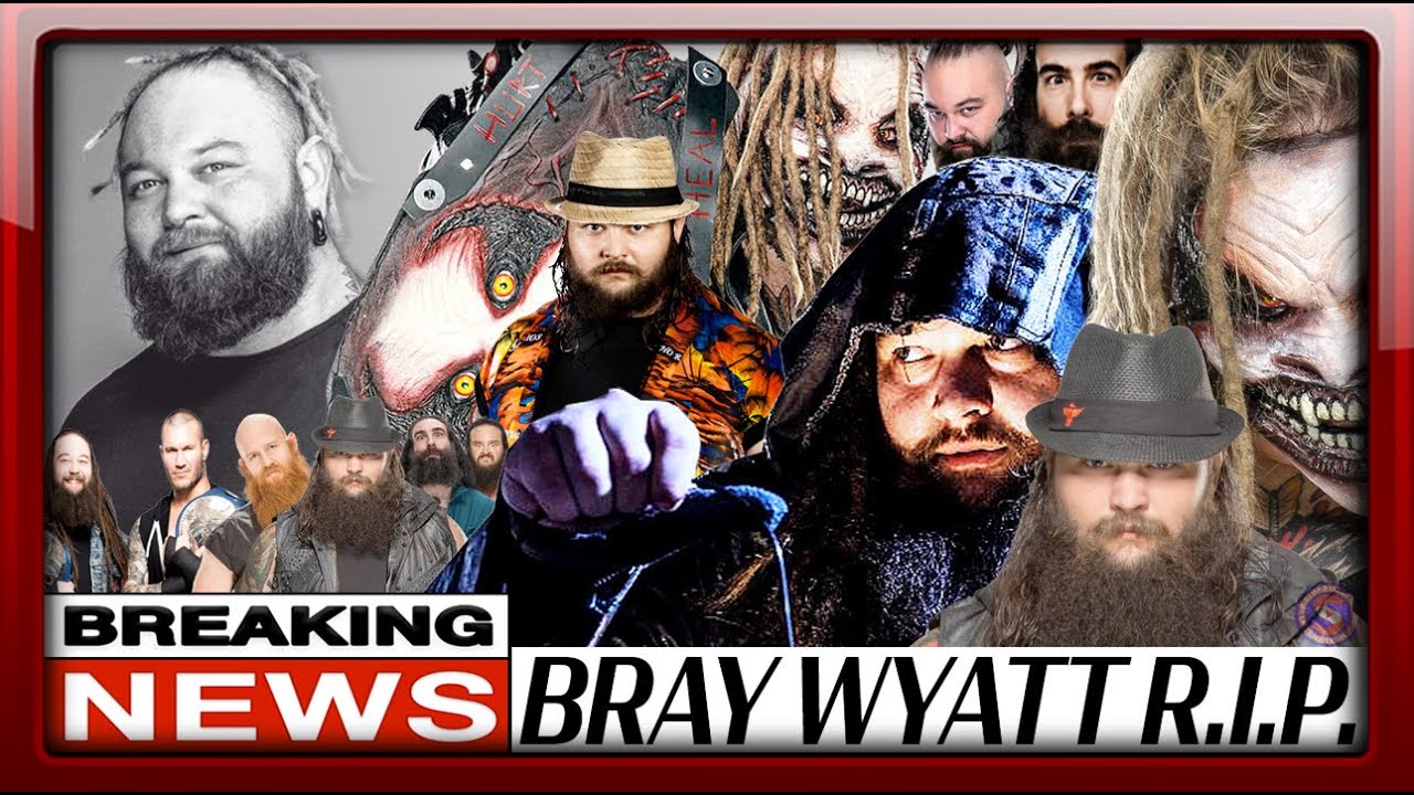Bray Wyatt RIP, shocking passing of WWE star Windham Rotunda, wrestling ...
